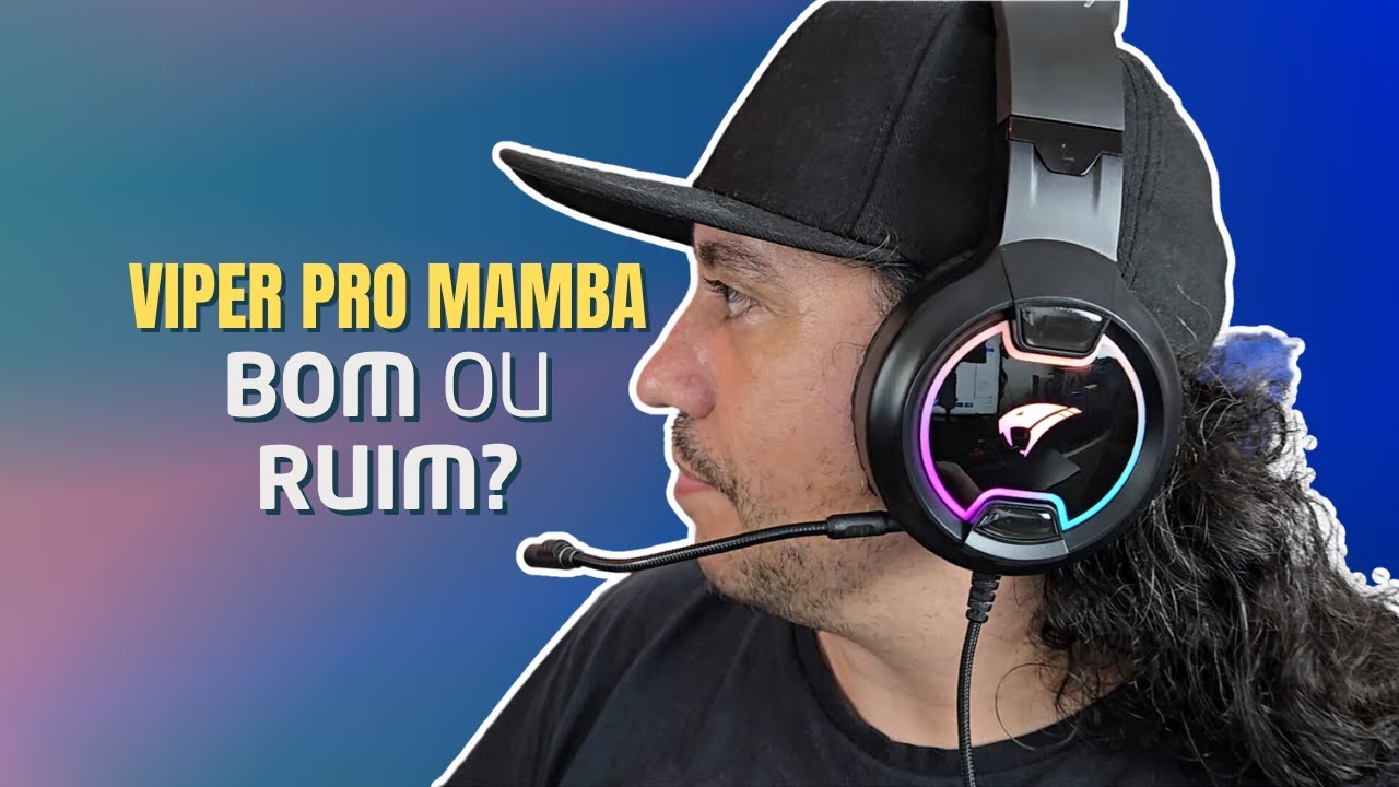 🎧 Viper Pro Mamba: Este Headset gamer vale a pena? Teste de som ...