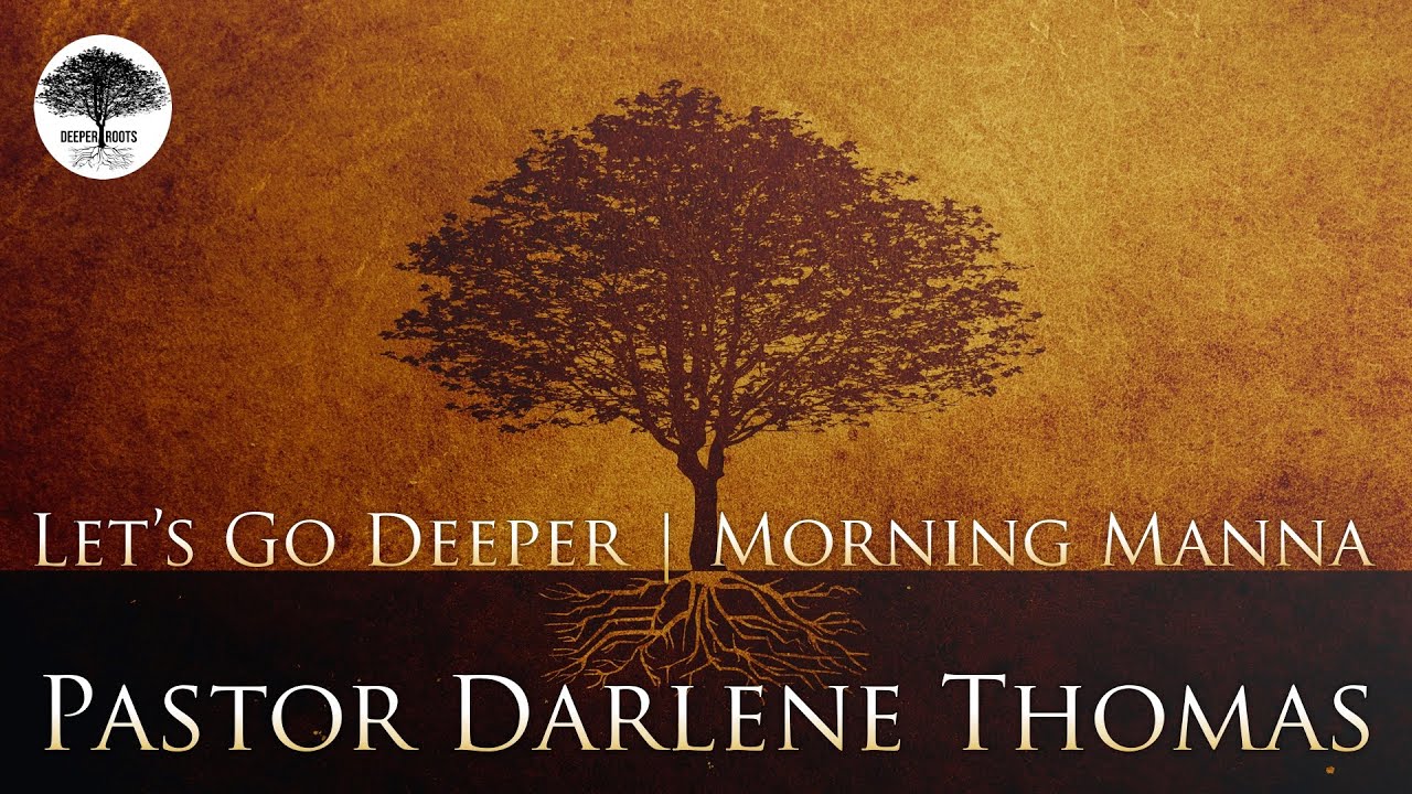 Camp Meeting 2023 - Day 4 Morning Manna | Pastor Darlene Thomas - YouTube