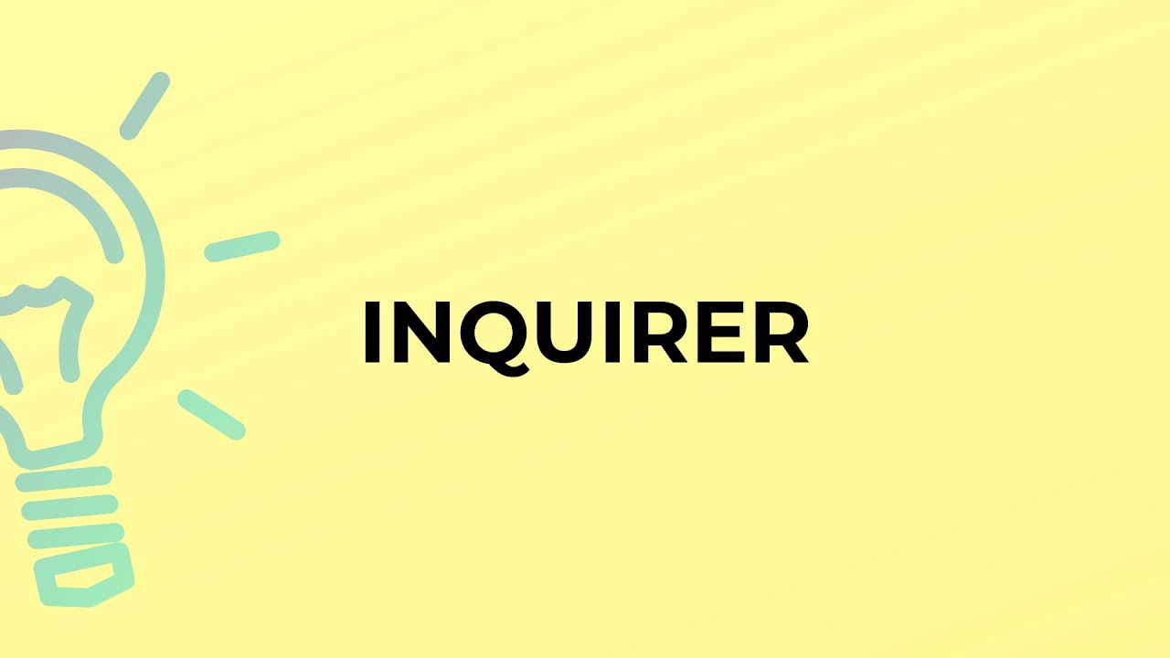 What is the meaning of the word INQUIRER? - YouTube