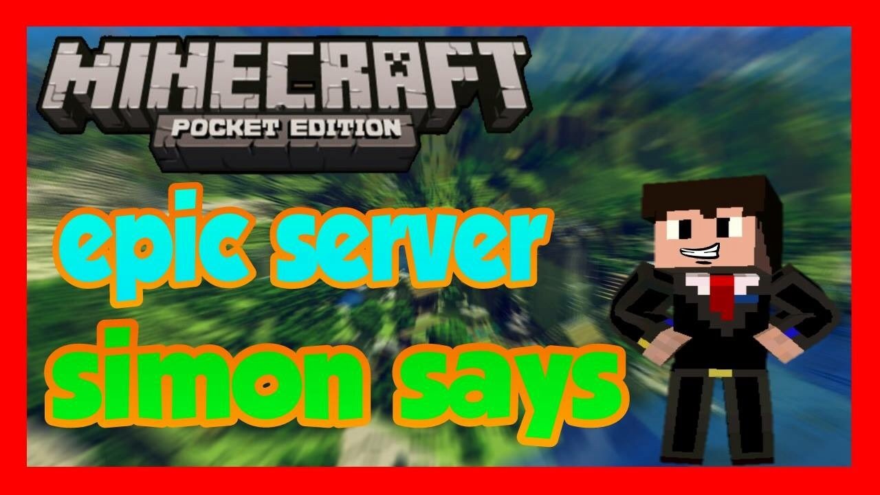 EPIC SERVER SIMON SAYS MINECRAFT PE 0.13.0 0.14.0 0.15.0 - YouTube