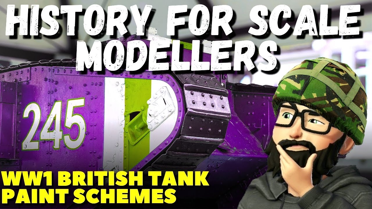 WW1 British tank paint schemes for modellers - YouTube