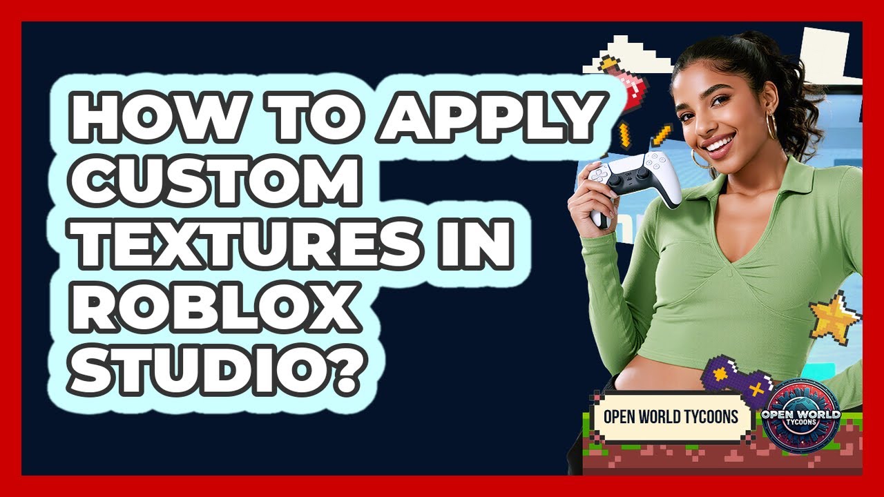 How To Apply Custom Textures In Roblox Studio? - YouTube