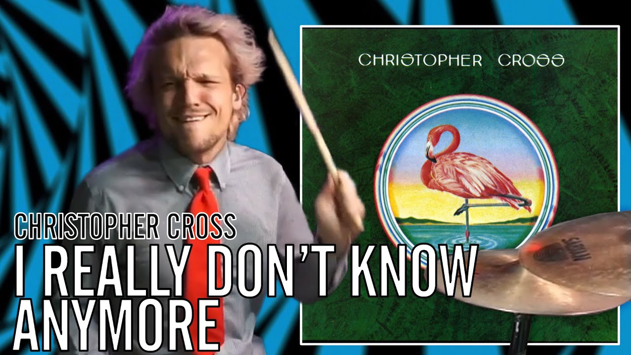 Christopher Cross - I Really Don't Know Anymore | Office Drummer [First ...