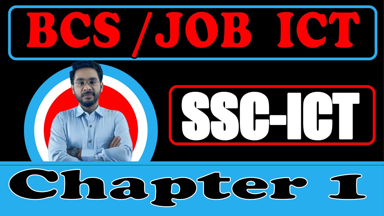 BCS JOB ICT || 45 BCS ICT Preparation ||SSC ICT Chapter 1 - YouTube