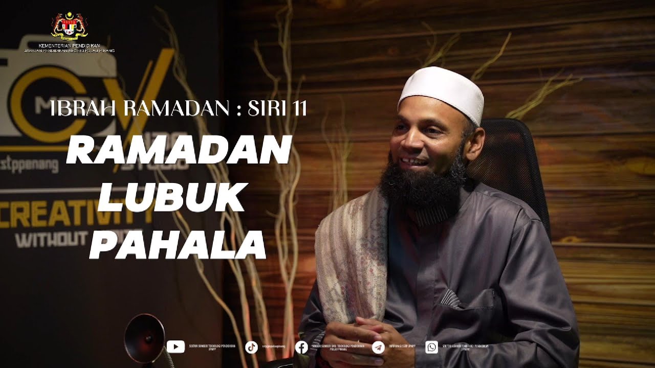 SIRI 11 : IBRAH RAMADAN 2025 / 1446h - RAMADAN LUBUK PAHALA - YouTube