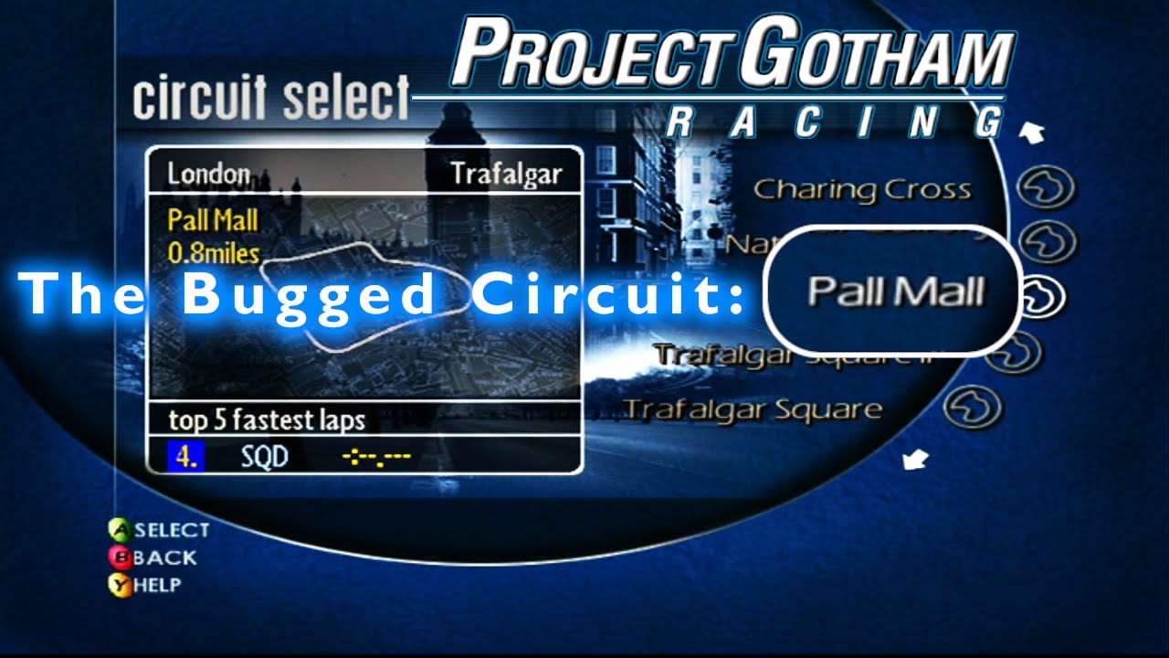 Project Gotham Racing 1 (PGR1): The Pall Mall Circuit Bug - YouTube