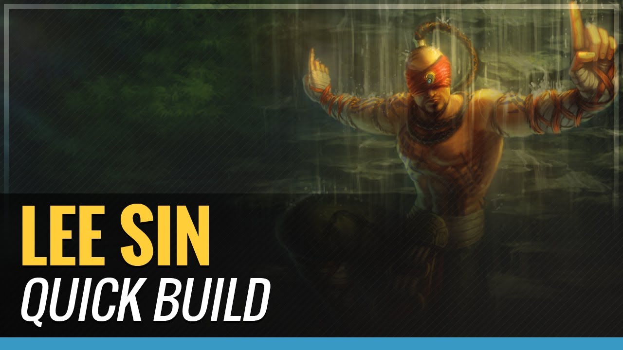Lee Sin - S4 Quick Build - League of Legends - YouTube