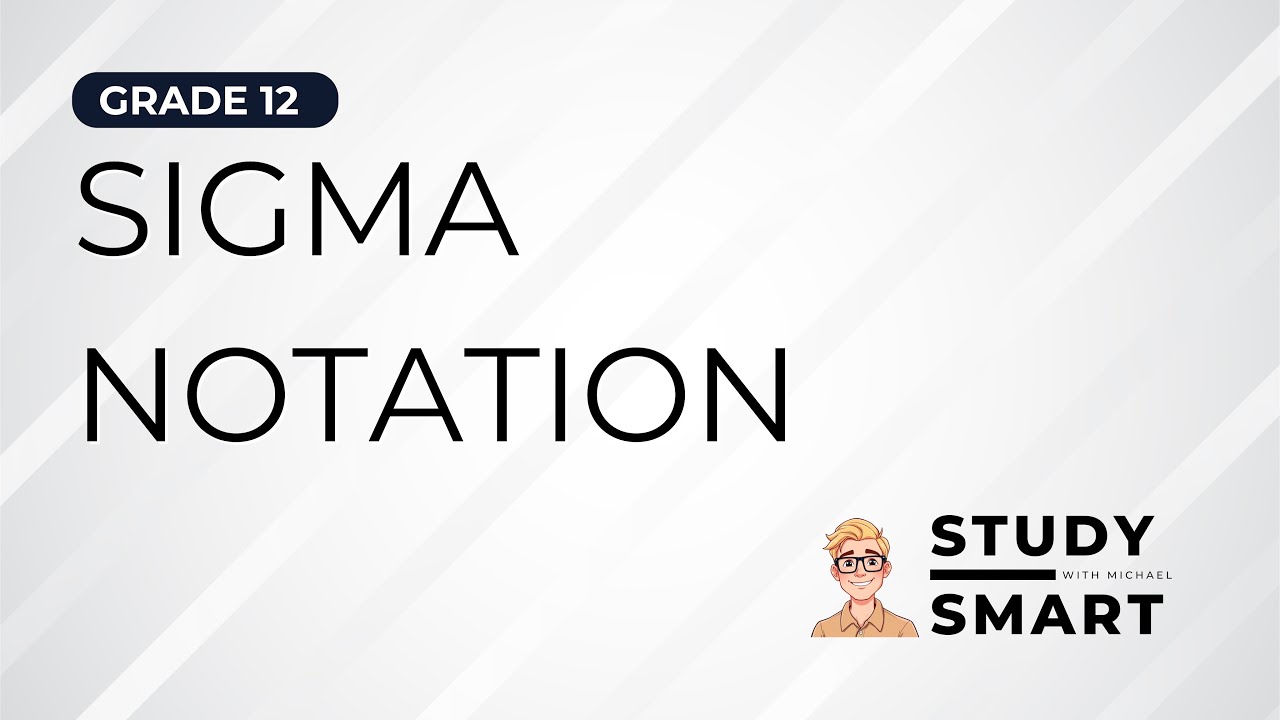 Grade 12 - Sigma Notation Question Breakdown (Math) - YouTube