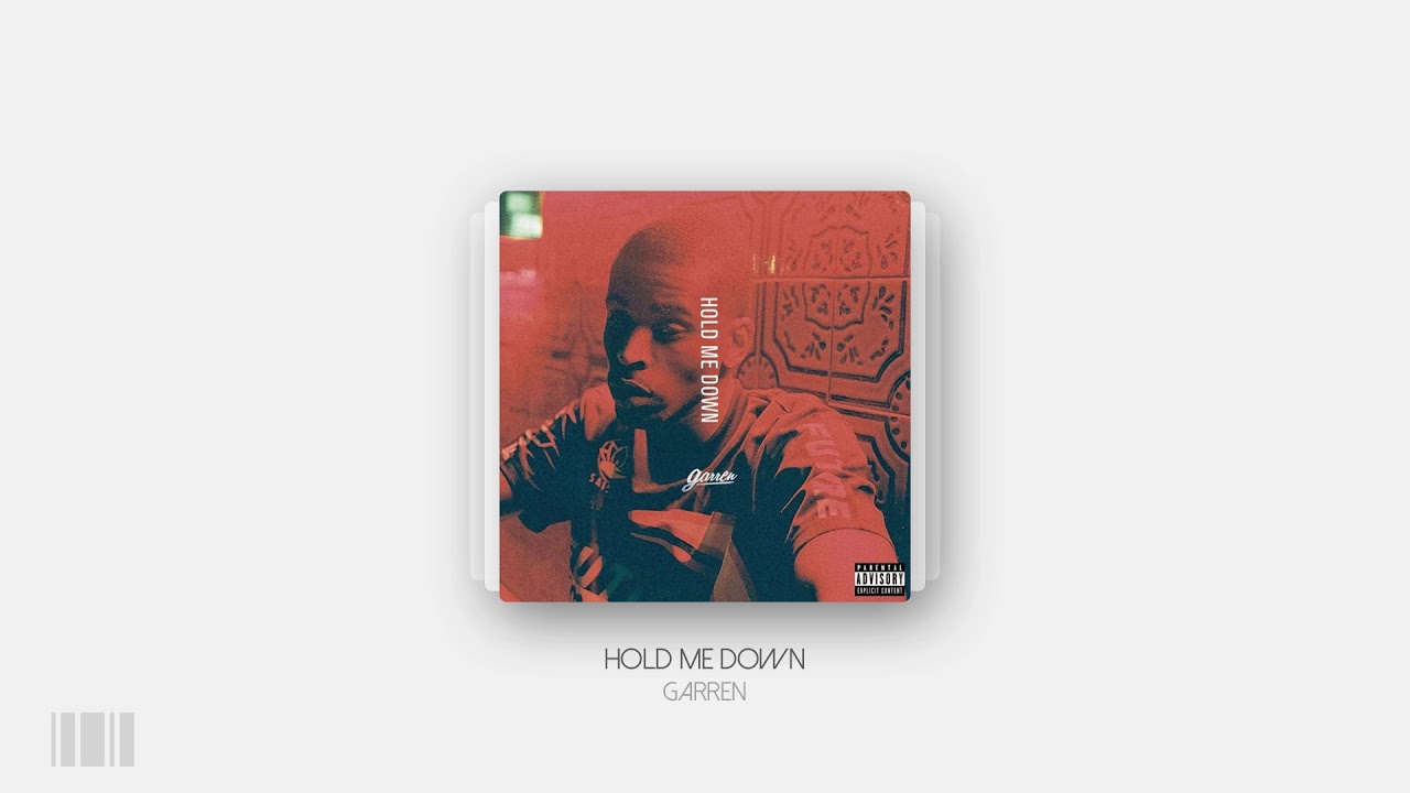 Garren - Hold Me Down - YouTube