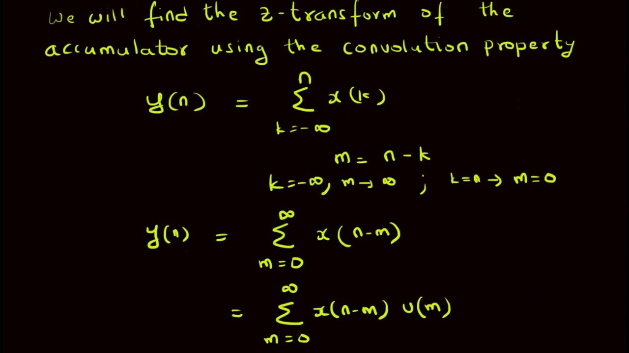 z Transform of the output of accumulator using convolution property - YouTube