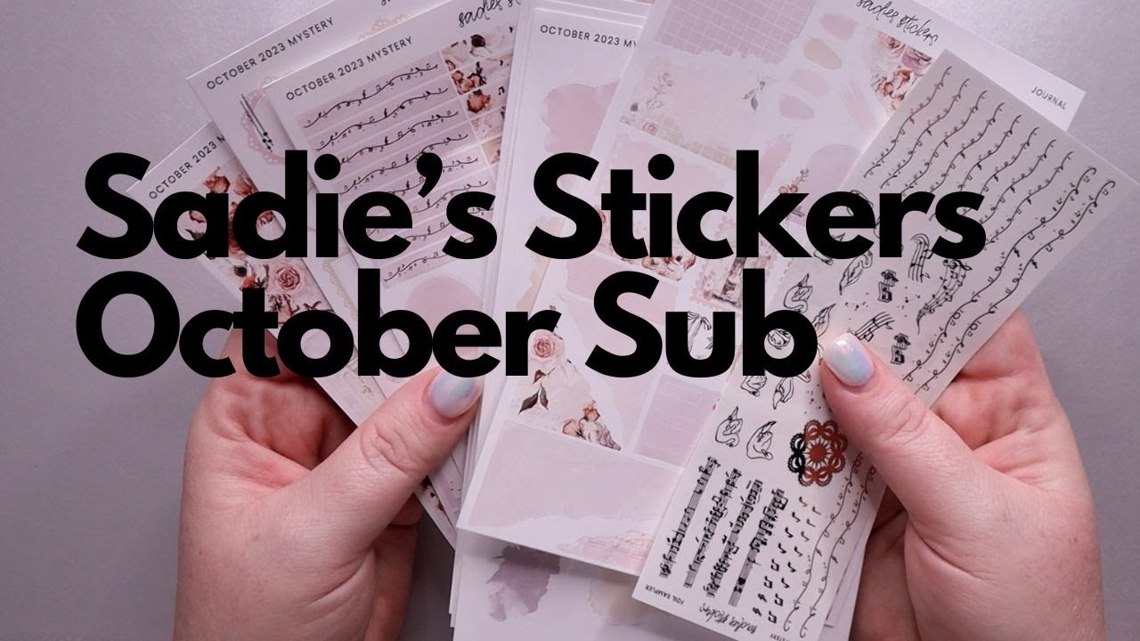 Sadie's Stickers Monthly Planner Subscription: October 2023 - YouTube