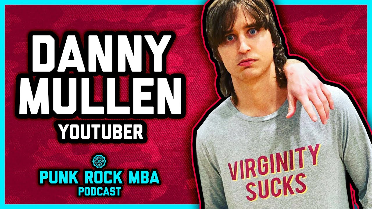 DANNY MULLEN INTERVIEW | The Punk Rock MBA Podcast - YouTube