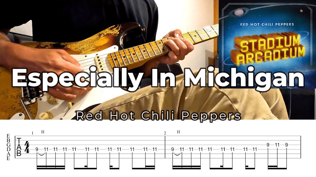 Especially In Michigan Red Hot Chili Peppers Guitar Cover with TAB ...