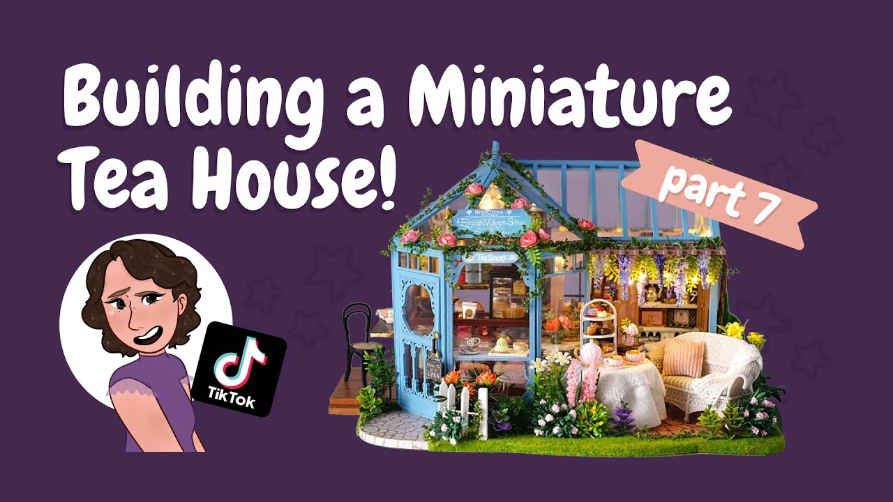 Building a Mini Tea House | Part 7! - YouTube
