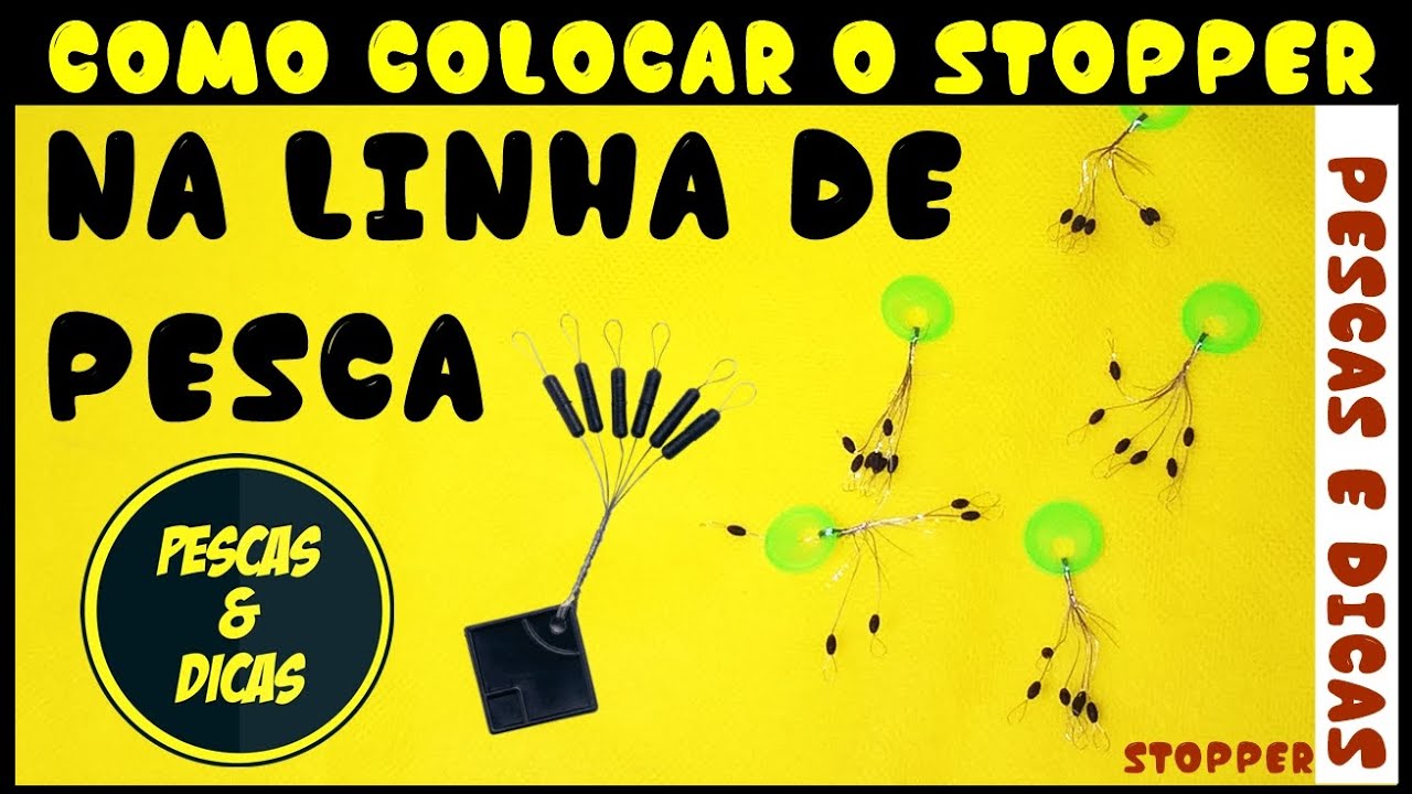 Como Colocar o Stopper na Linha [pescas e Dicas] - YouTube