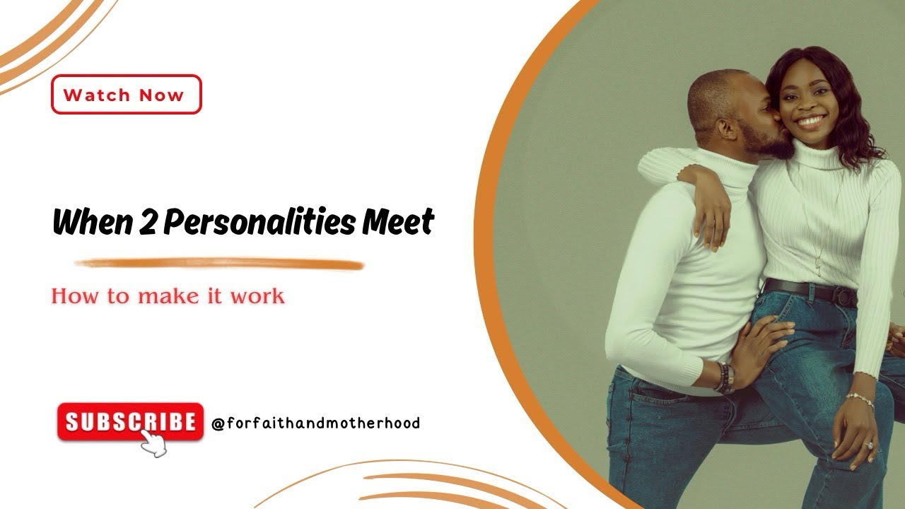 Marriage and Relationships | How to handle Different Personalities in ...
