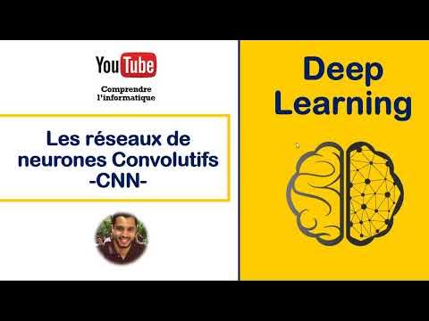 Deep learning : Les réseaux de neurones Convolutifs - CNN- - YouTube