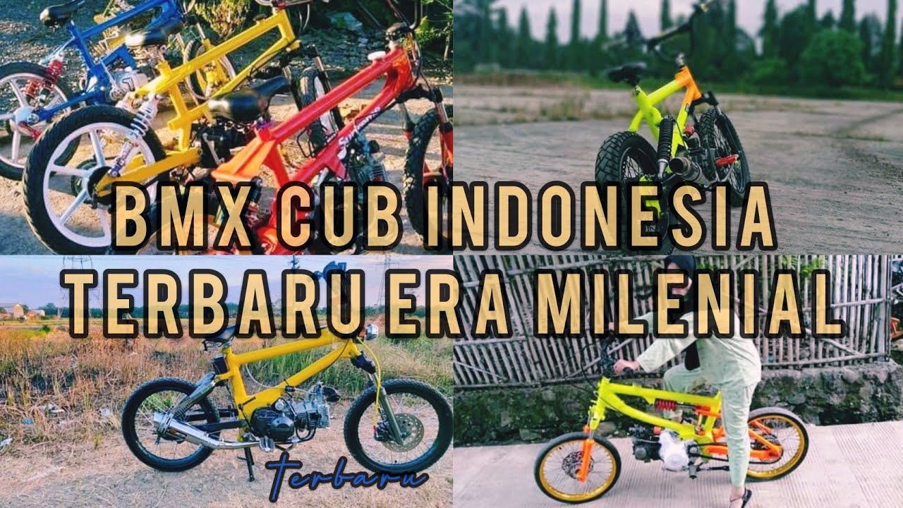BMX CUB INDONESIA MODIFIKASI KEREN BANGET!!! - YouTube