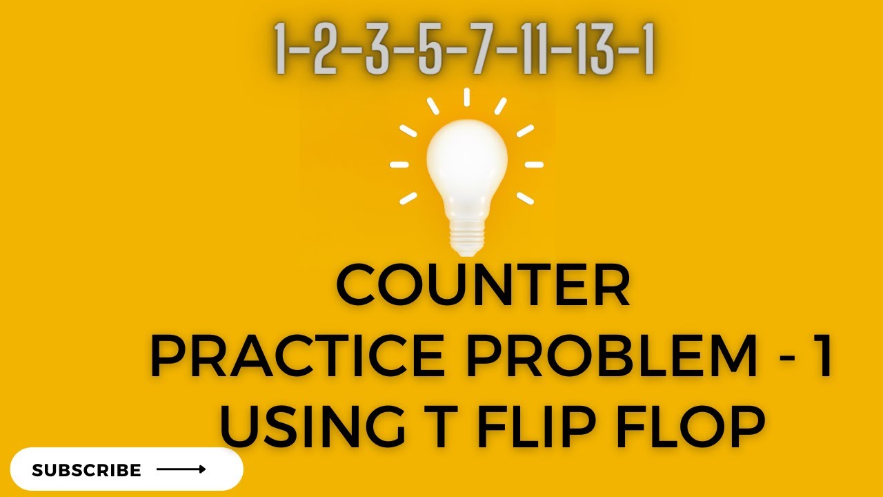 Counter Practice Problem - 1 | Counter Applications #sequentialcircuits ...