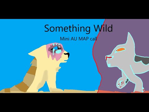 ||Something Wild|| Au mini-map call (6/6 finished) (editing) - YouTube