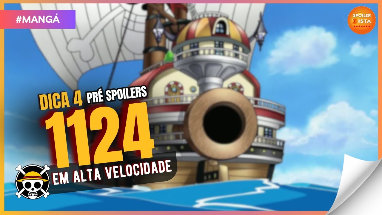 ONE PIECE 1124 DICA 4 - RUMO A ELBAF EM ALTA VELOCIDADE? NOTICIA NÃO ...