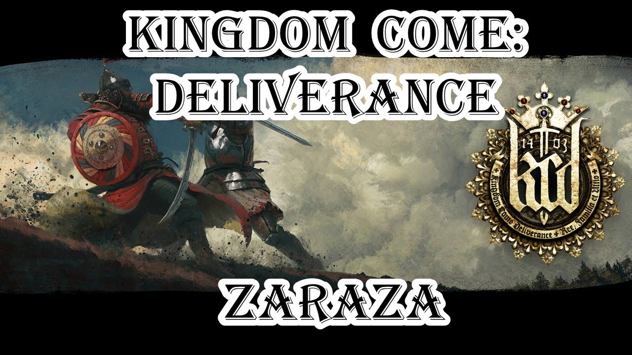Zaraza! Kingdom Come Deliverance [PC][2k] - YouTube