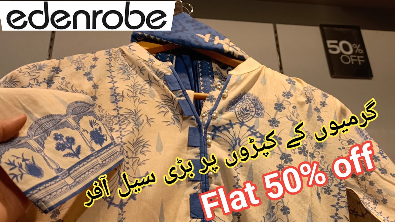 edenrobe sale 2023 flat 50% off edenrobe summer sale - YouTube