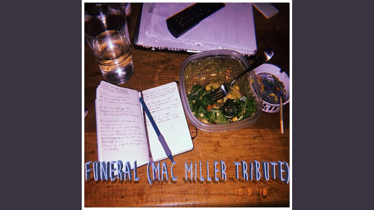 Funeral (Mac Miller Tribute) (feat. Hunner) - YouTube