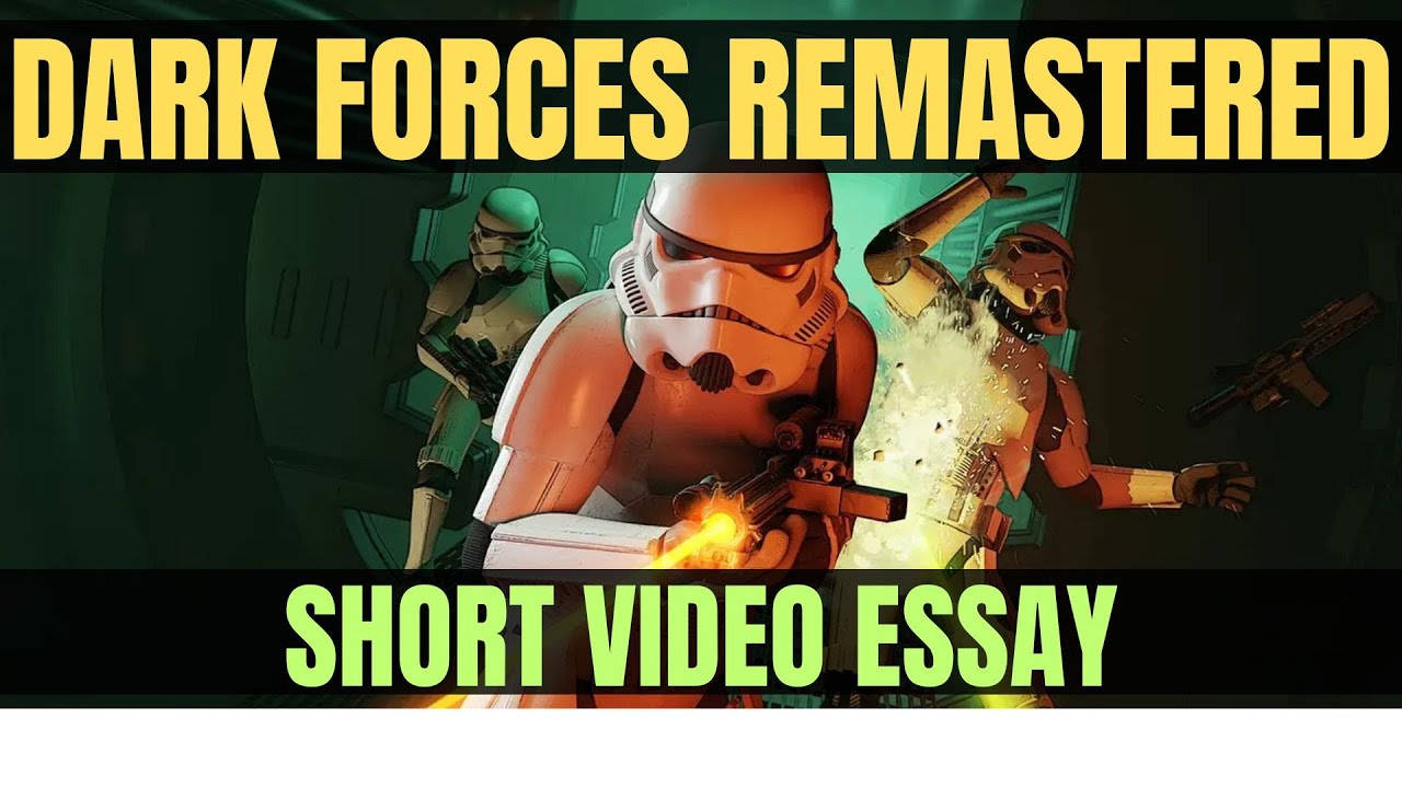 Star Wars Dark Forces Remastered - A Short Video Essay - YouTube