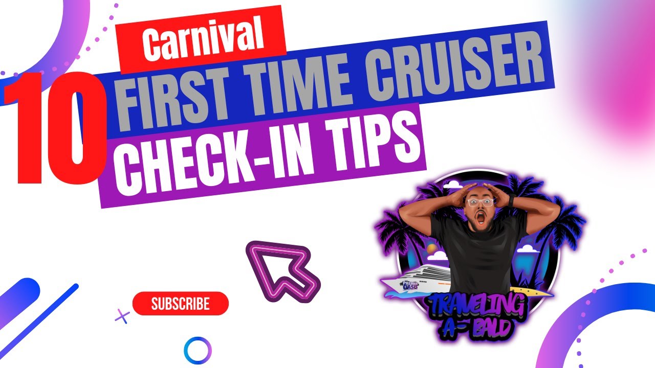 10 CHECK-IN TIPS FOR FIRST TIME CRUISERS - CARNIVAL CRUISE LINE - YouTube