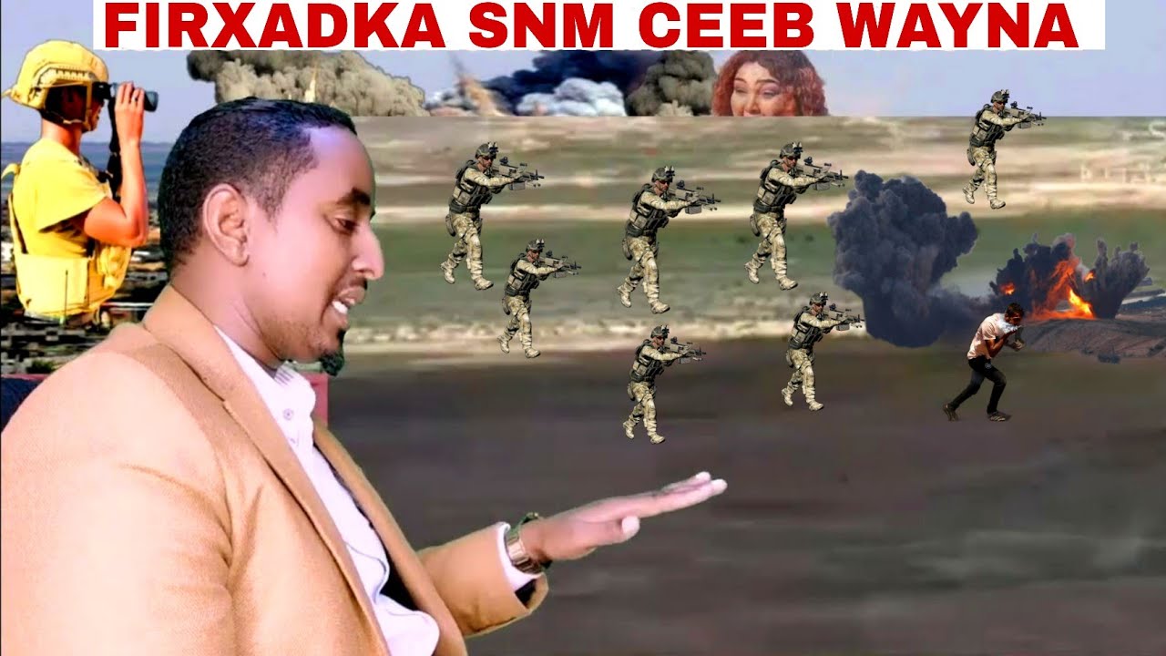 Dawo dagal toos gojacade o gubanayo ciidanki SNM kala cararaya geerida ...