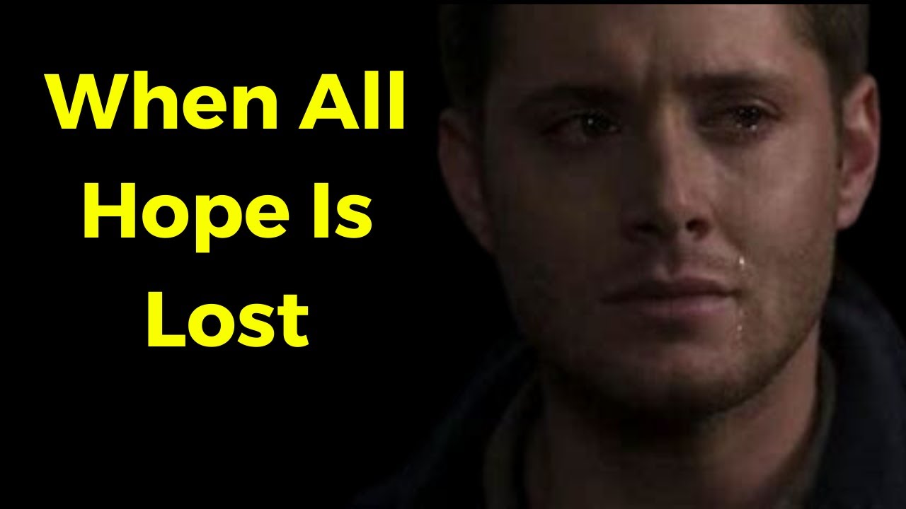 When All Hope is Lost - Powerfull Motivational Speech - YouTube