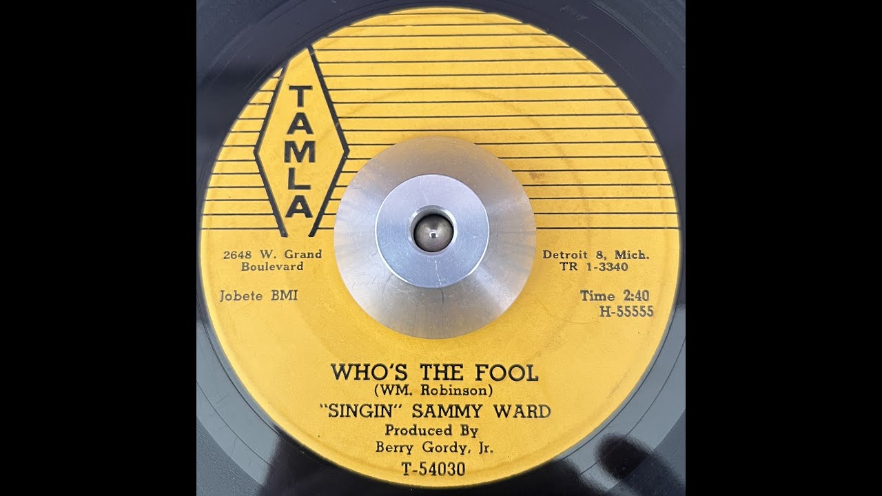 Singin' Sammy Ward Who's The Fool - YouTube