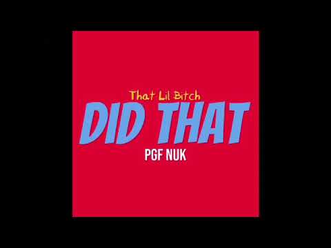 PGF Nuk - “Did That” Ft Glizzy Glo (Official Audio) - YouTube
