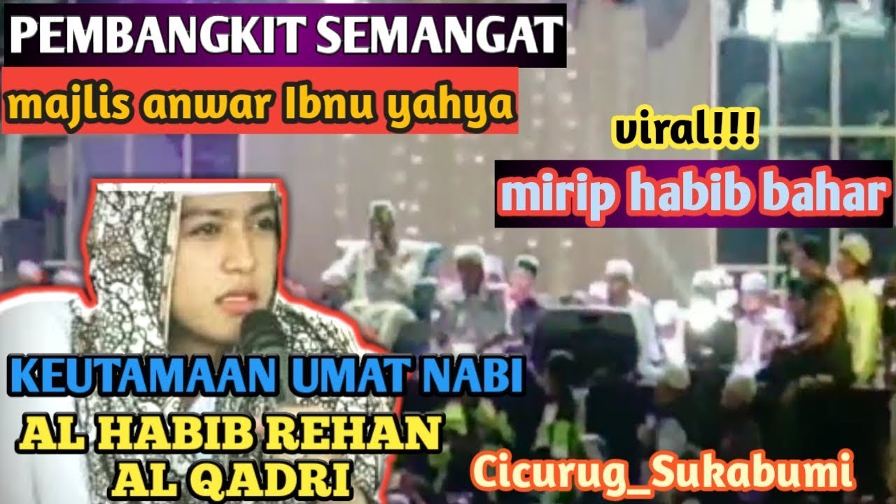 Habib Rehan Al Qadri || keutamaan umat Nabi Muhammad - YouTube