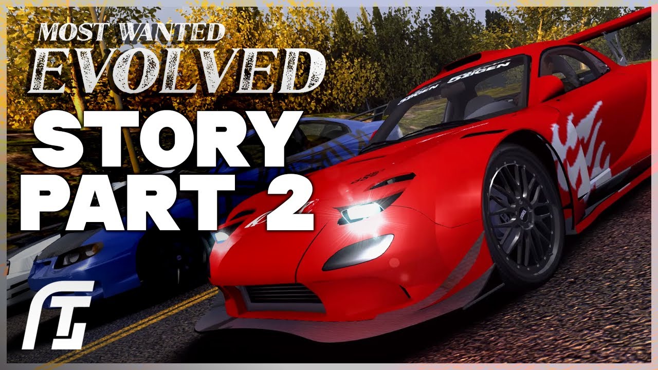 NFS MOST WANTED - EVOLVED 2025 | Story Part 2 & First Races (4K) - YouTube