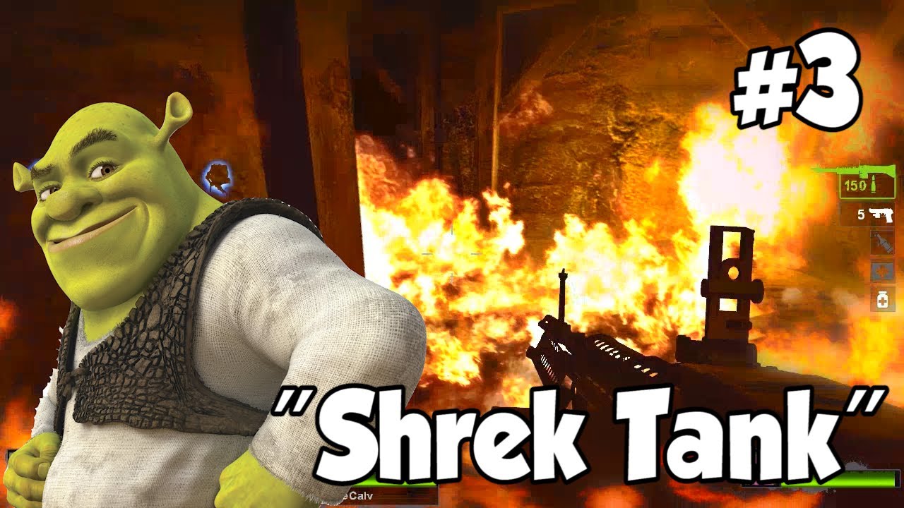 Left 4 Dead 2 | Shrek Tank | Part.3 - YouTube