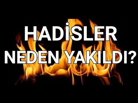 Ebu Bekir ve Ömer HADİSLERİ NİÇİN YAKTI?