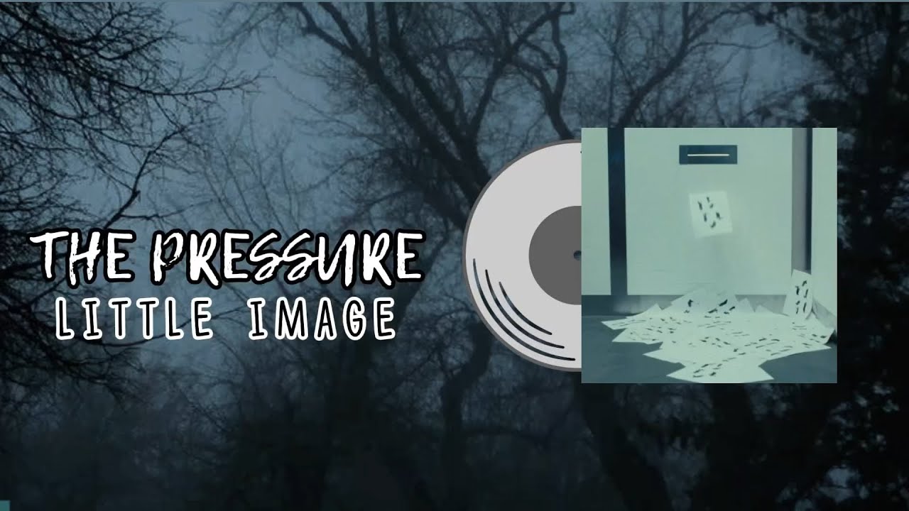 the pressure-little image (sped up + reverb) - YouTube