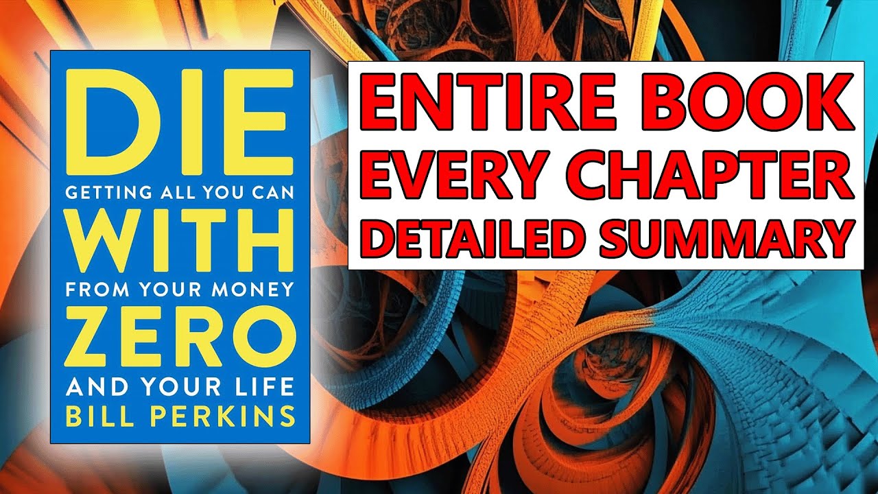 This Will Change How You Think About Money Forever - [Die With Zero Book Summary] - YouTube