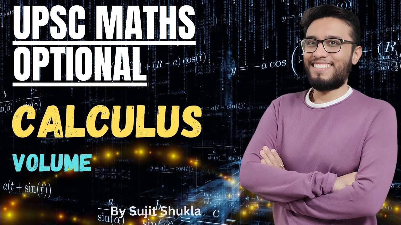 Lec 27: Volume | Calculus | UPSC Maths Optional By Sujit Shukla - YouTube