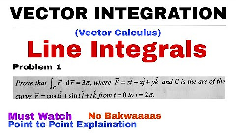 Vector Integration (Vector Calculus) - YouTube