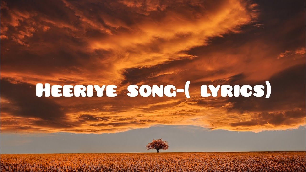 heeriye song (feat,Arijit Singh) by dulquer salmaan,Jasleen royal - YouTube