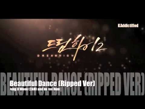 [OST] Beautiful Dance (Ripped Ver) - JinWoon & JB - (Dream High 2 / 드림하이 2)