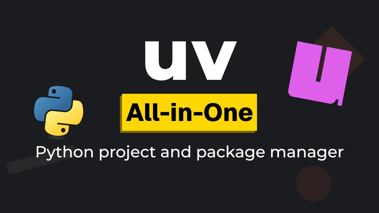 uv: All-in-one Python Tool for Package management, Virtual envs ...