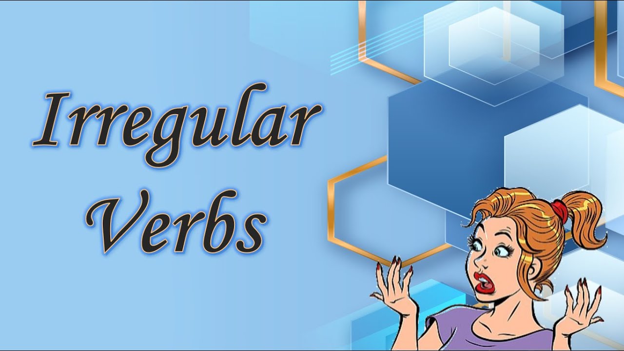 Irregular Verbs Неправильні дієслова для чого потрібні та як швидко
