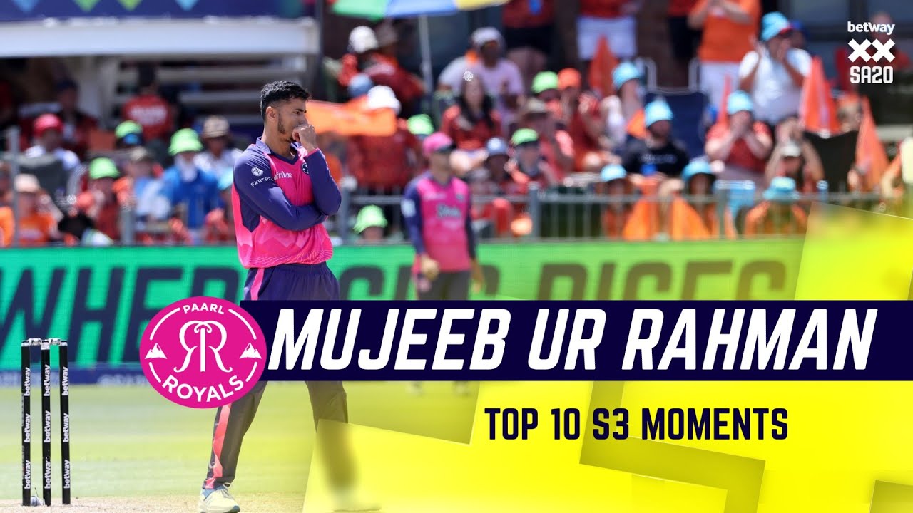 Top 10 Moments - Mujeeb Ur Rahman | Betway SA20 - YouTube