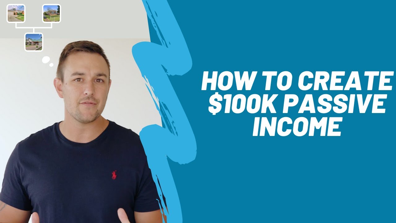 How to create $100k passive income - YouTube
