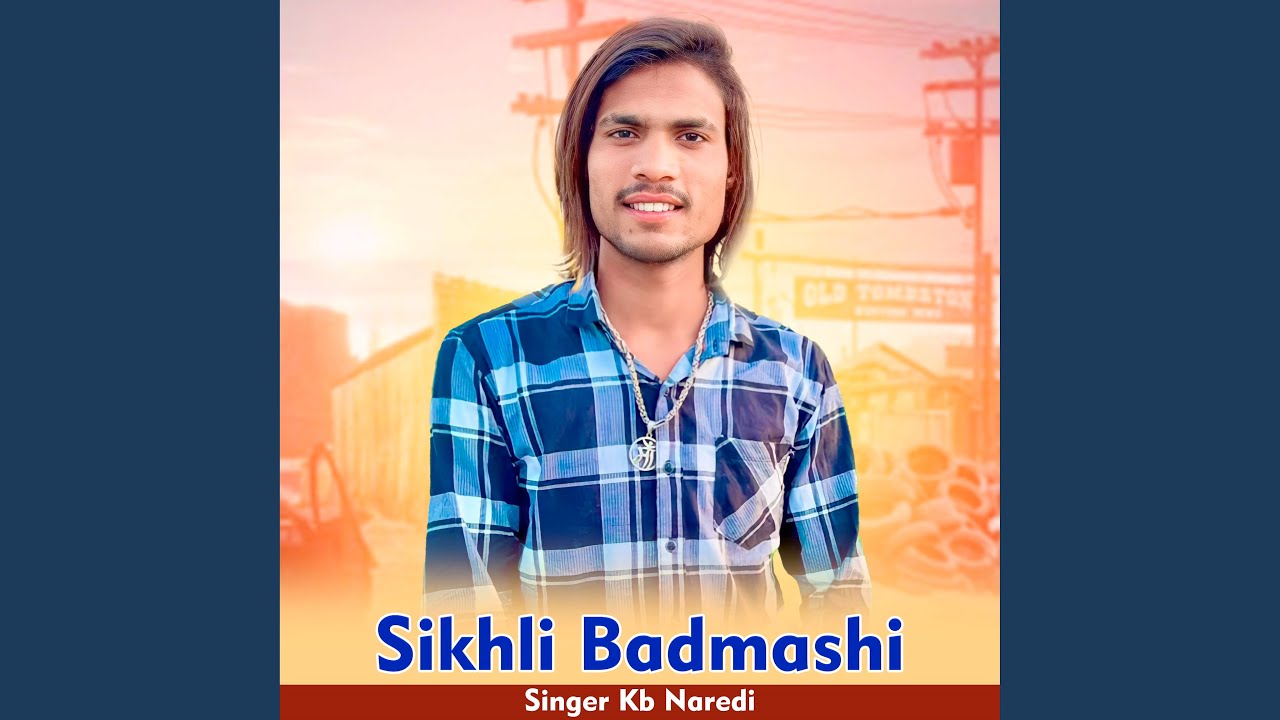 Sikhli Badmashi - YouTube