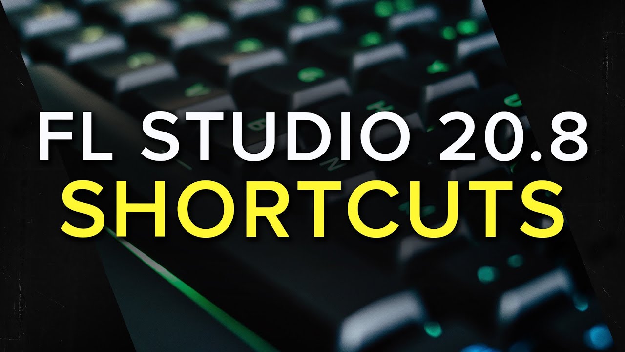 My Most Used Shortcuts in FL Studio 20.8 - YouTube